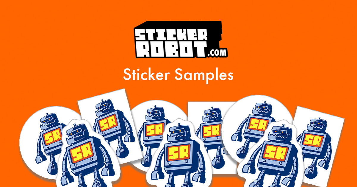 Sticker Samples | Sticker Robot Custom Stickers